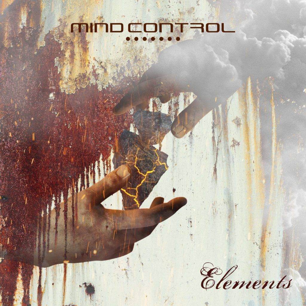 Mind Control: "Elements" Digital and CD 1st December 2023 Self Released ...